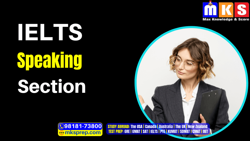 IELTS Speaking Section – MKS Education